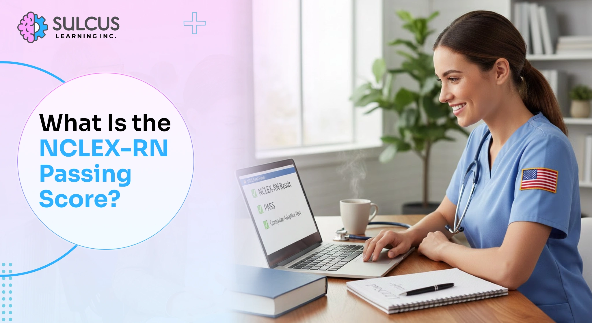 What Is the NCLEX-RN Passing Score in 2026? Explained