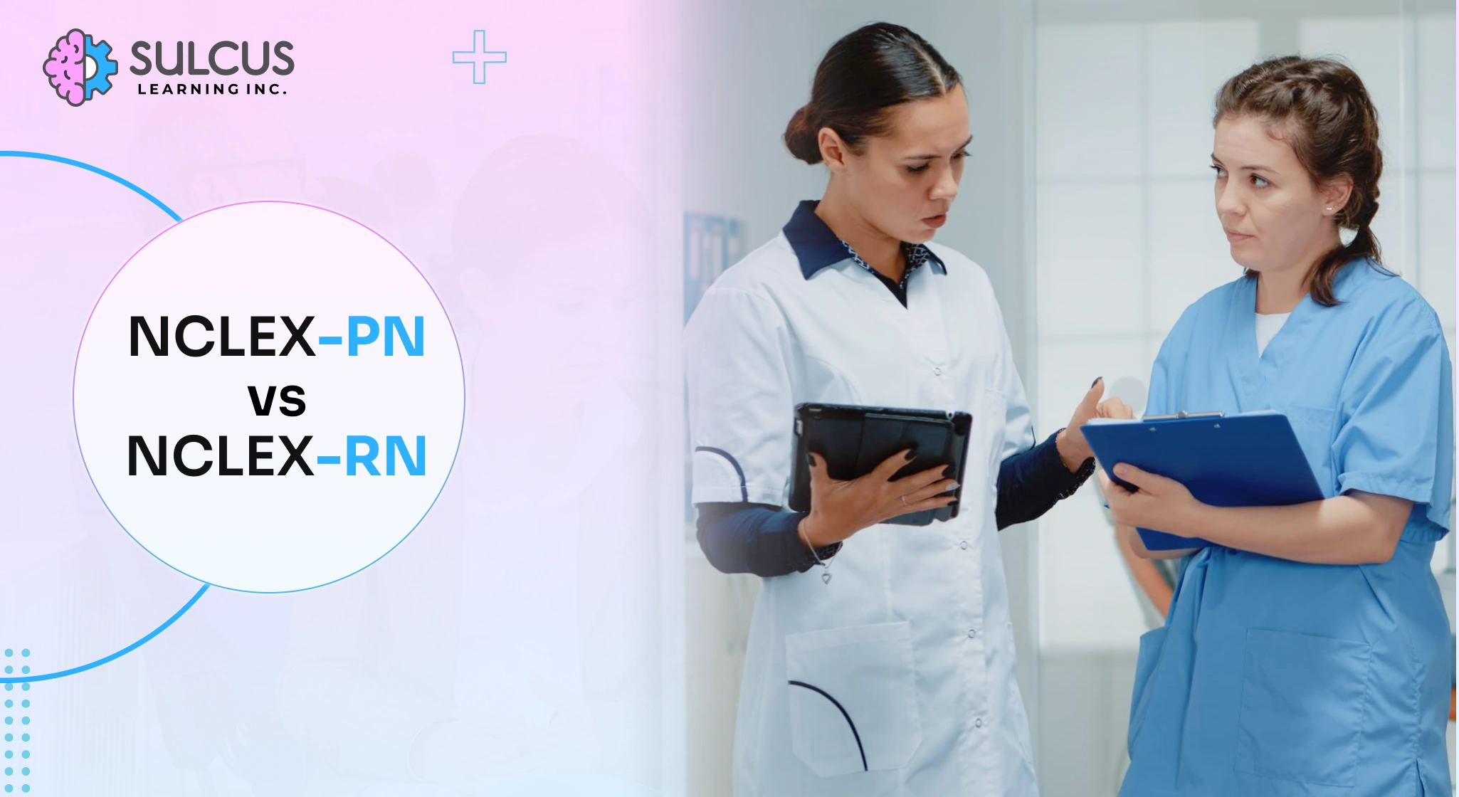 NCLEX-PN vs NCLEX-RN: Key Differences & Which Exam to Take