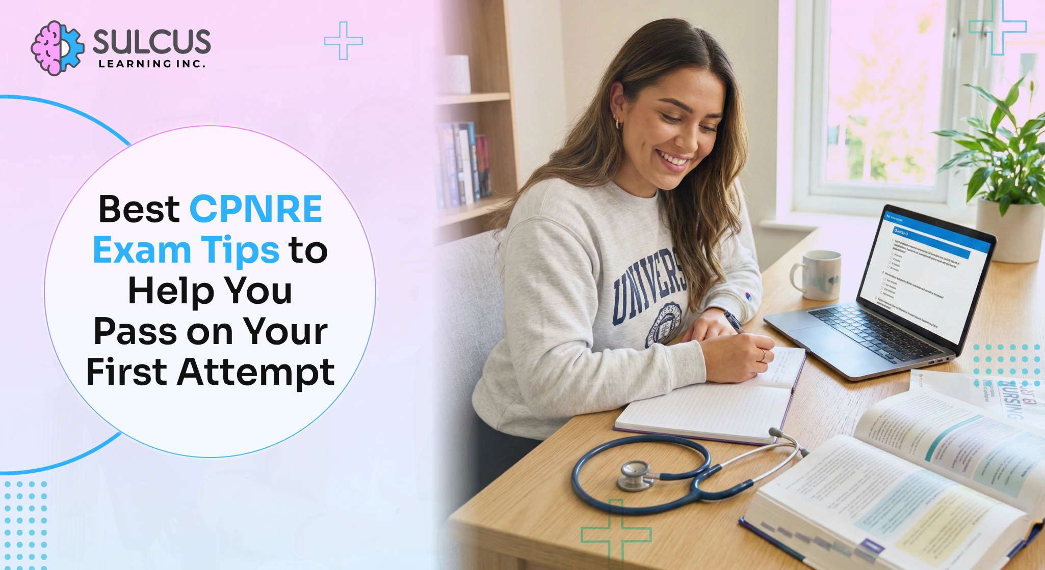 Top CPNRE Tips to Pass Your Exam on the First Try