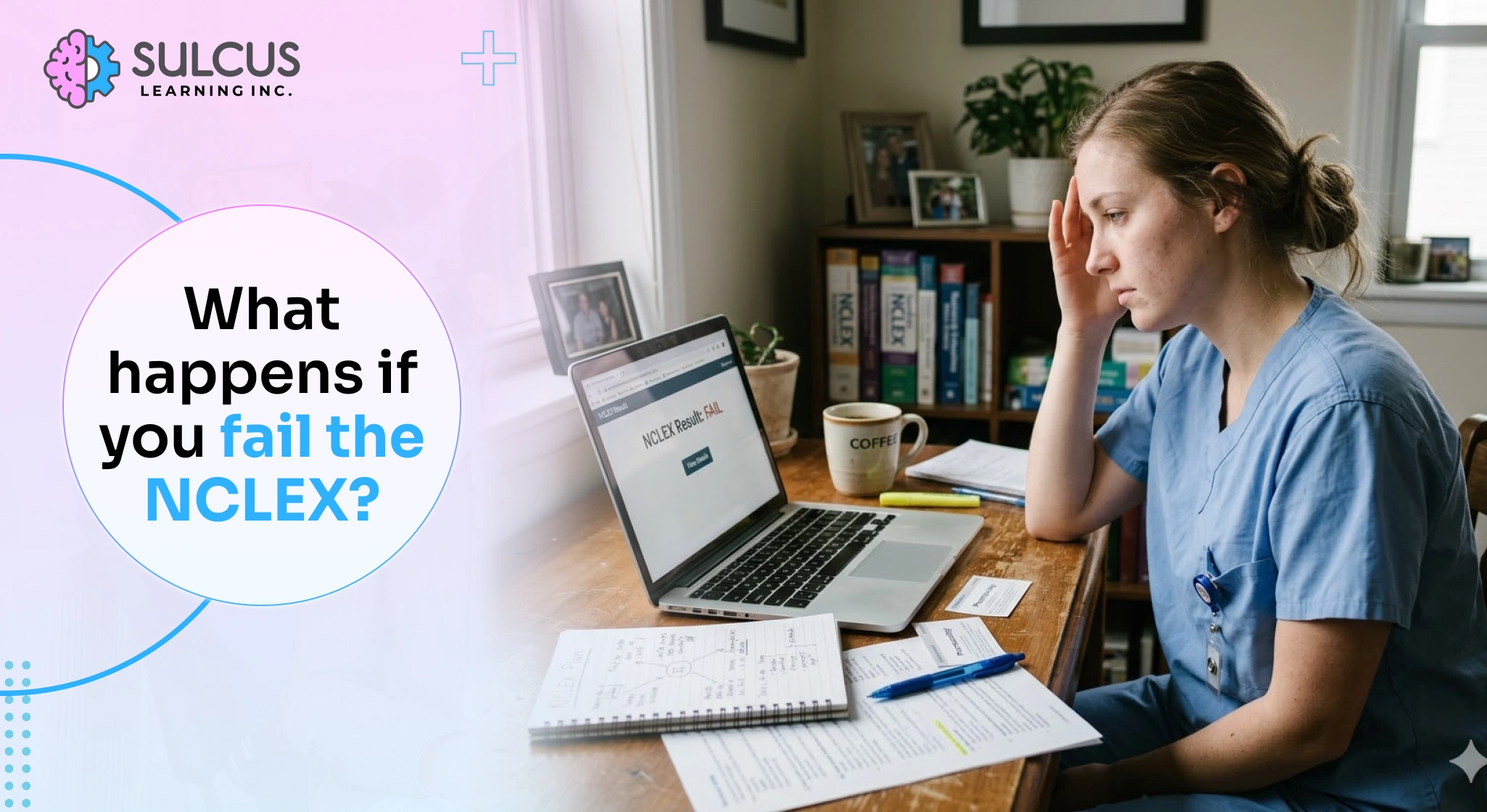 Signs You Failed the NCLEX and What to Do If You Did Fail